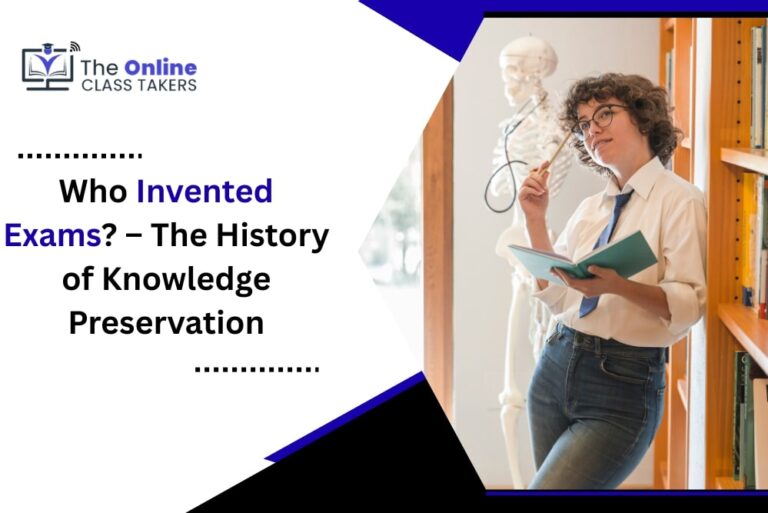 Who Invented Exams? – The History of Knowledge Preservation