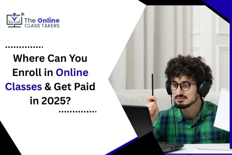 Where Can You Enroll in Online Classes & Get Paid in 2025?
